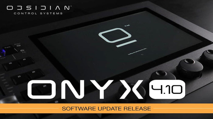 Obsidian ONYX 4.10 Software Now Available